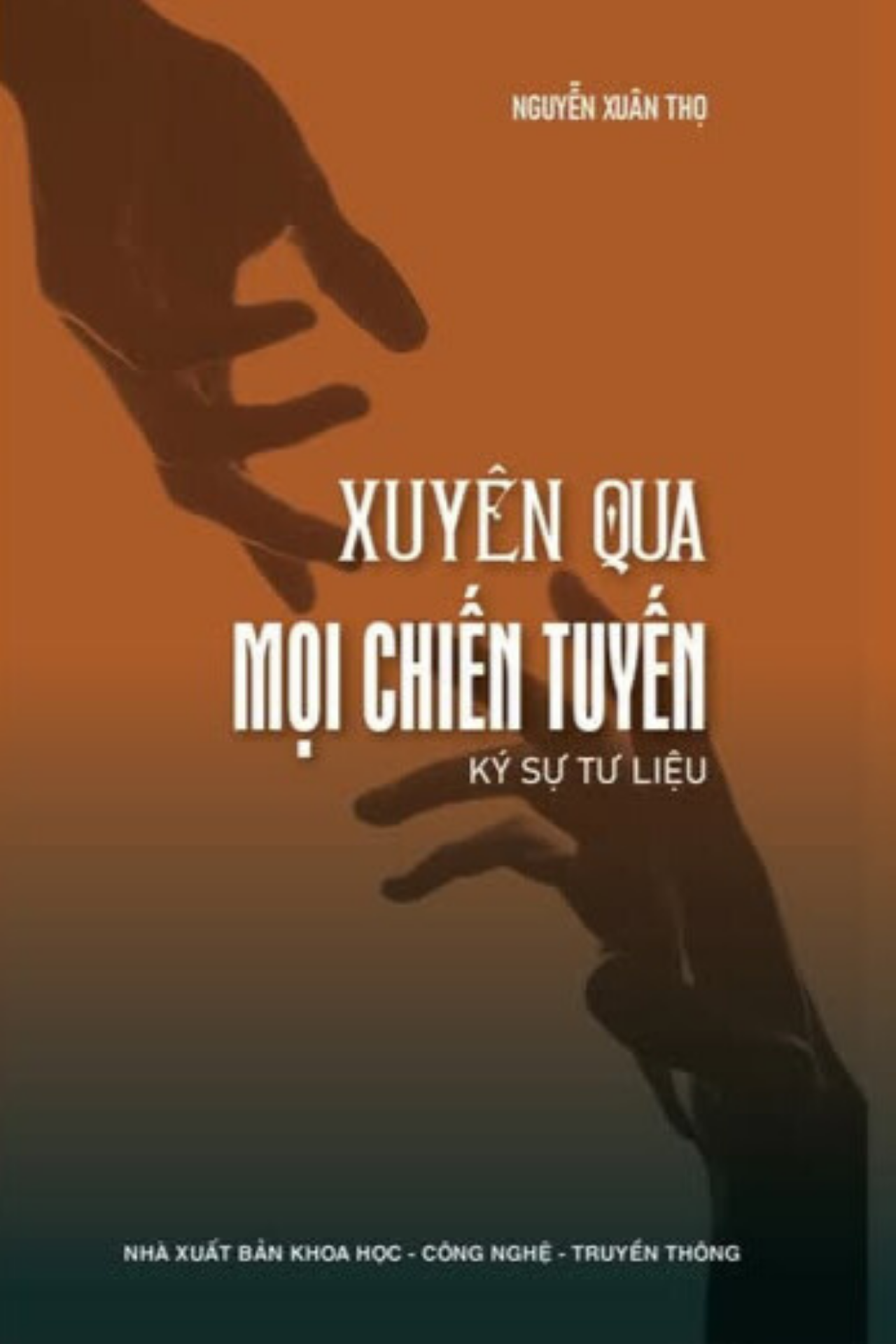 XUYÊN QUA MỌI CHIẾN TUYẾN